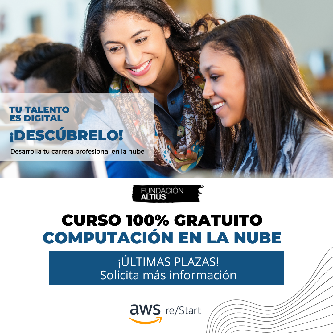 4ª Edición-Curso gratuito computación en la nube Amazon Web Services – Fundación Altius